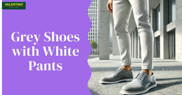 10 Stylish Ways to Pair Grey Shoes with Pants for Every Occasion ...